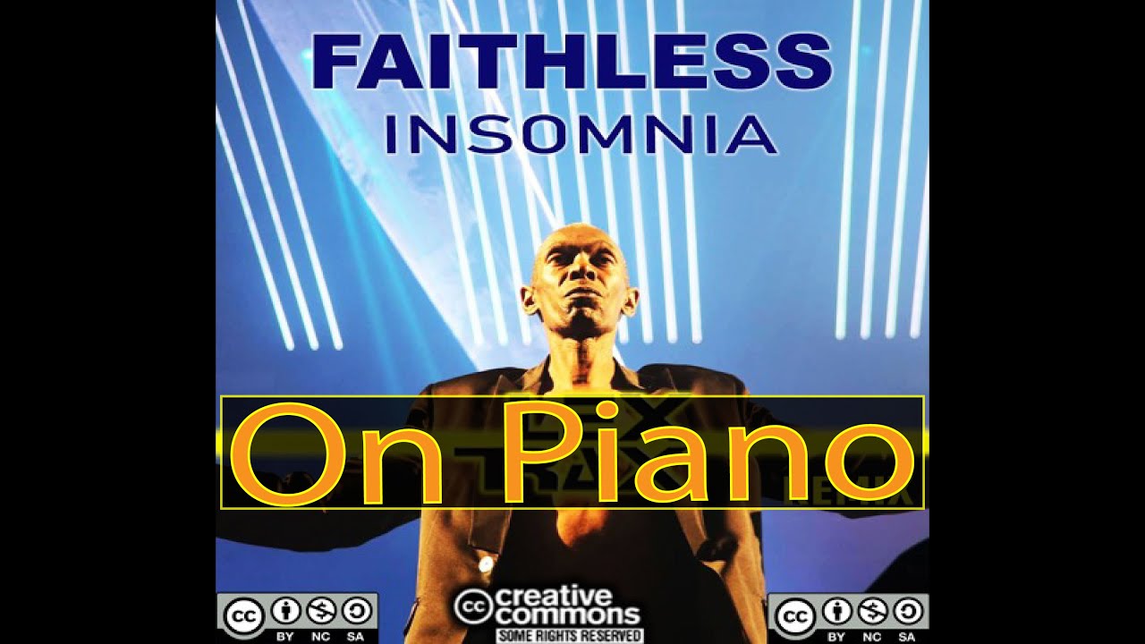 Faithless - Insomnia (On Piano by H-MORAD) - YouTube