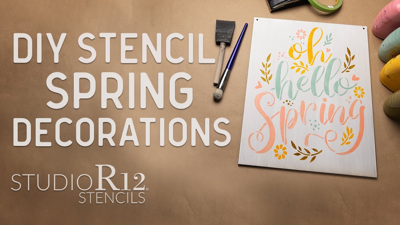 How to Paint Spring Decorations | DIY Stencil | Oh Hello Spring ...
