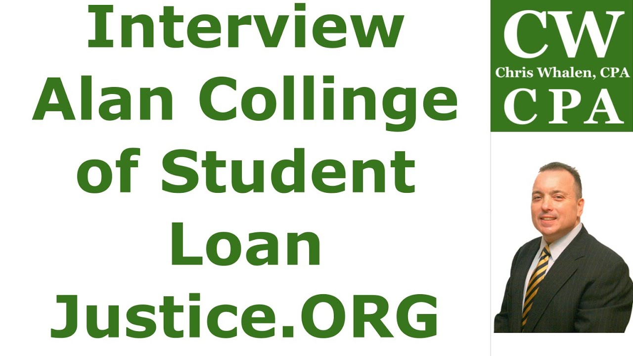 Podcast - Interview Alan Collinge of Student Loan Justice & Chris ...