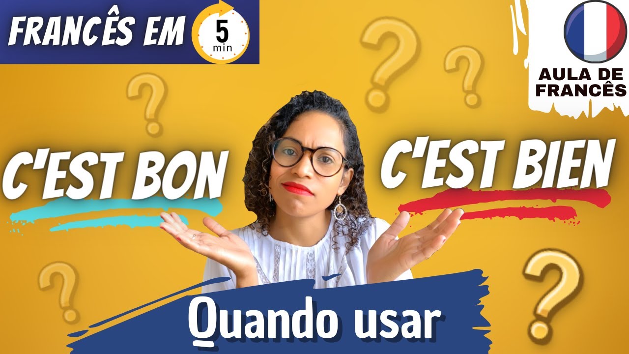 Quando usar C'EST BIEN x C'EST BON - Aula de francês - YouTube