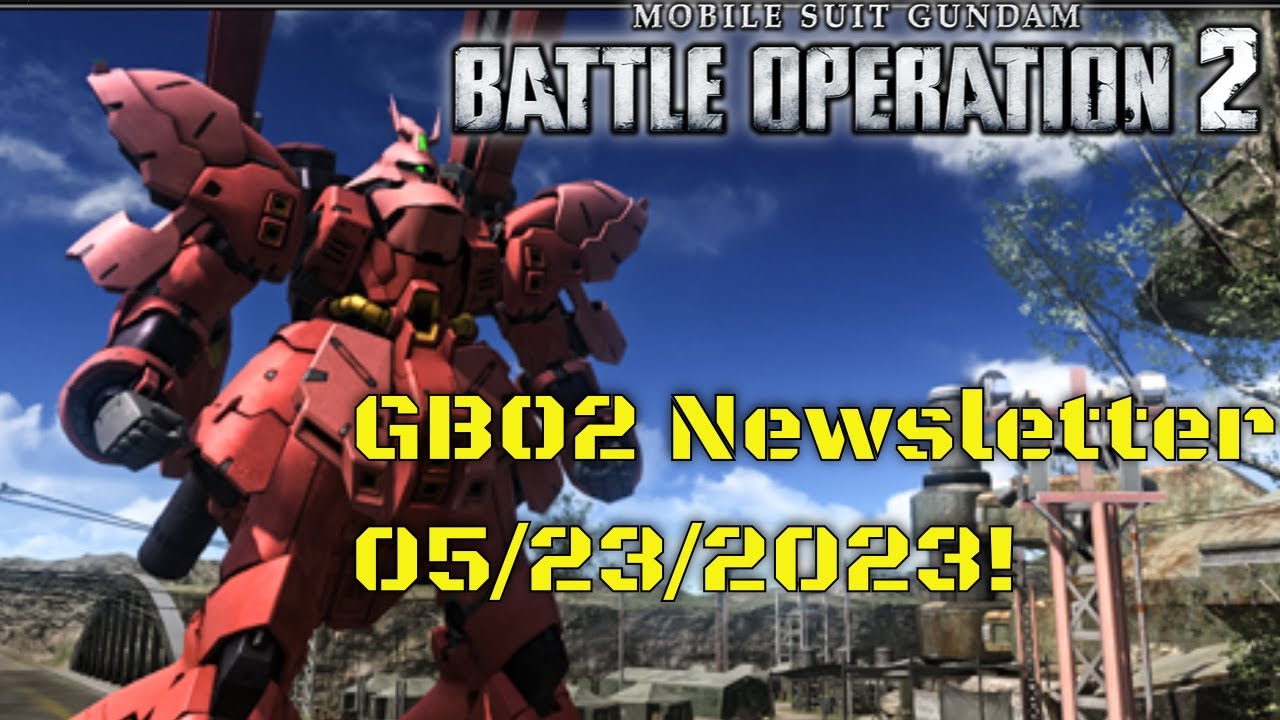 #GBO2 Newsletter for Late May 2023! - YouTube