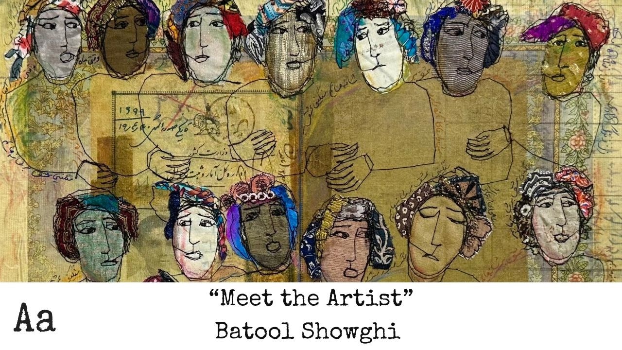 ‘Meet The Artist’ (No: 70) | Batool Showghi | Mixed Media Artist - YouTube