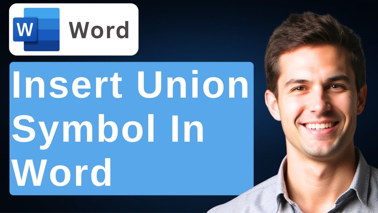 How To Insert Union Symbol In Microsoft Word [2026 Guide] - YouTube