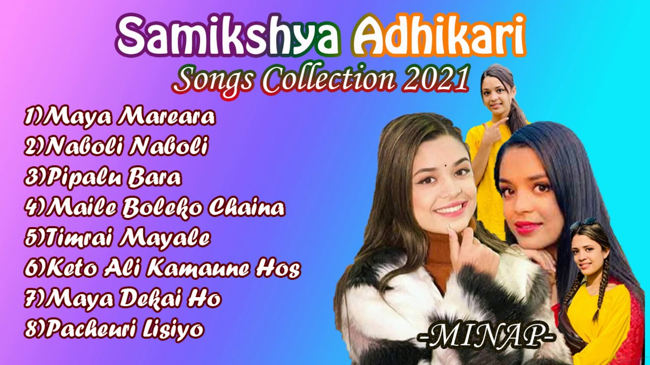 Samikshya Adhikari Songs| Samikshya Adhikari Song Collection 2077 ...