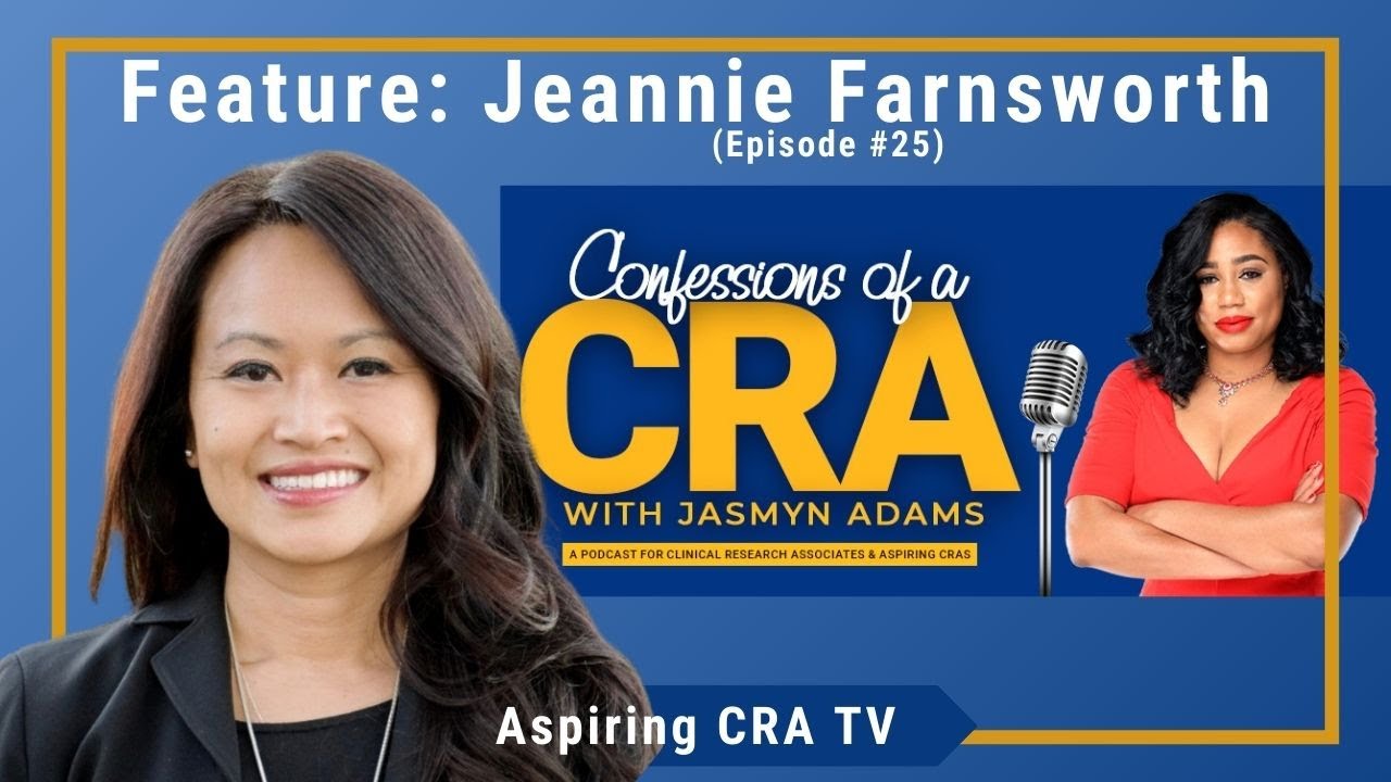 CRC to CRA to Clinical Scientist | Jeannie Farnsworth Interview ...