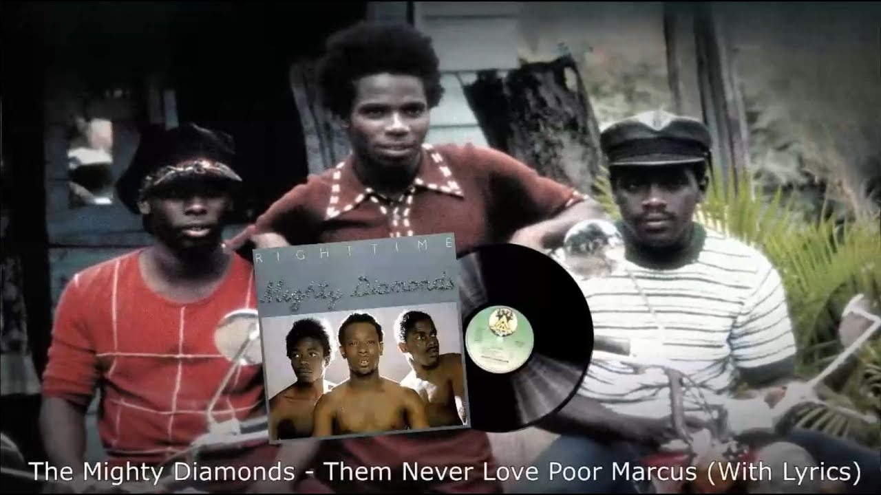 The Mighty Diamonds - Them Never Love Poor Marcus (With Lyrics) - YouTube