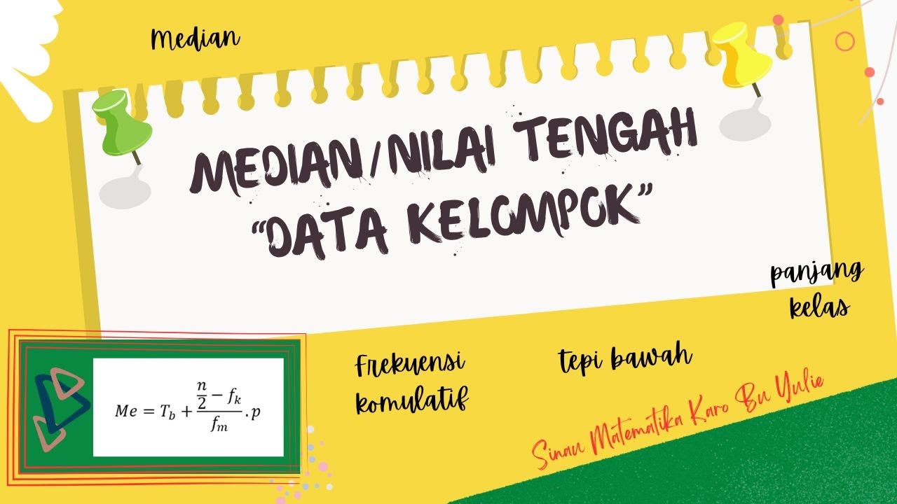 MEDIAN/NILAI TENGAH DATA KELOMPOK STATISTIKA - YouTube