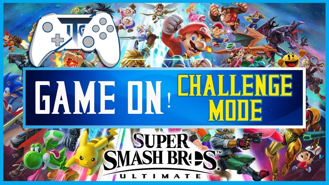 GAME ON CHALLENGE MODE - SUPER SMASH BROS ULITMATE - YouTube