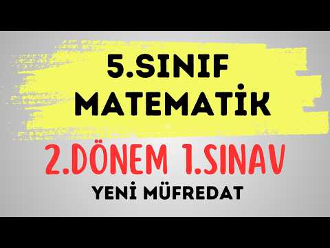 5. Sınıf Matematik 2. Dönem 1. Yazılı (Yeni Müfredat) | Sınav Hazırlık