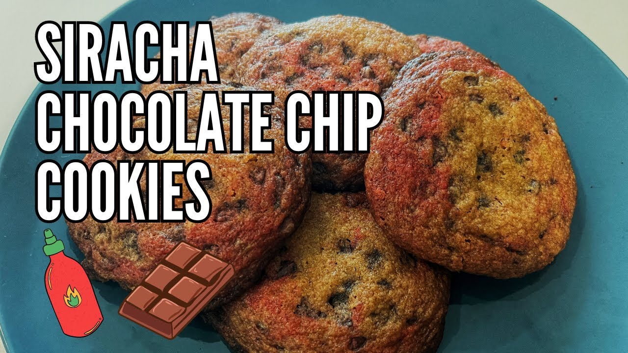 Siracha Chocolate Chip Cookies - sweet and spicy cookies with a unique ...