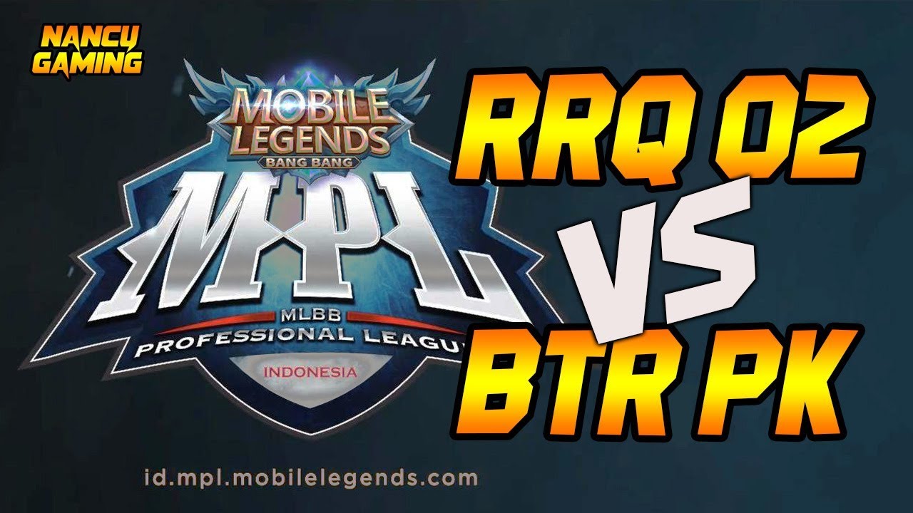 LIVE HD MPL-ID Grand Final Final Day! BTR PK vs RRQ O2 - YouTube
