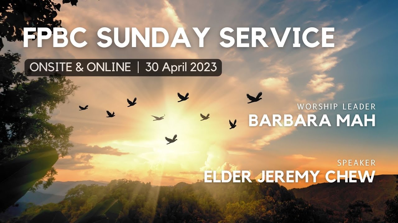 FPBC Sunday Service Livestream - 30 April 2023 - YouTube