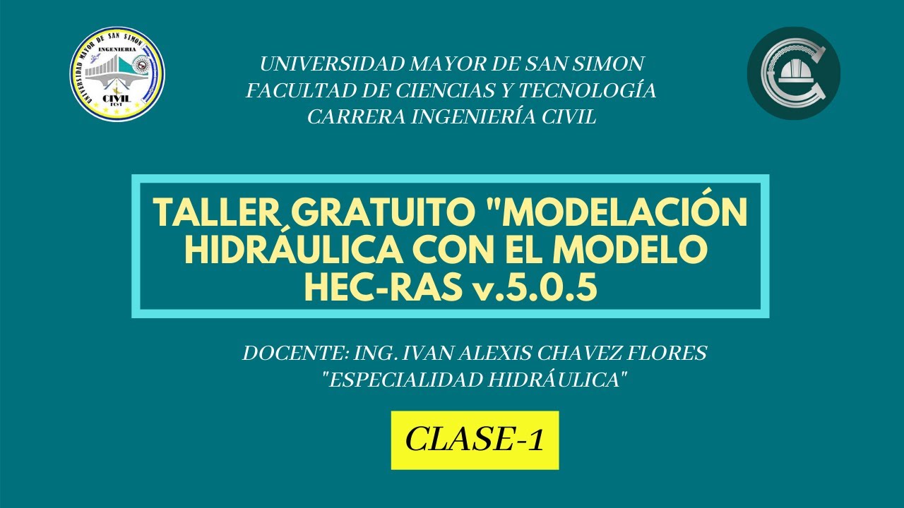 CLASE 1/4 | MODELACIÓN HIDRÁULICA CON HEC-RAS V.5.0.5 - YouTube