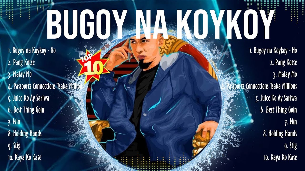 Bugoy Na Koykoy Greatest Hits ~ Bugoy Na Koykoy Songs ~ Bugoy Na Koykoy ...