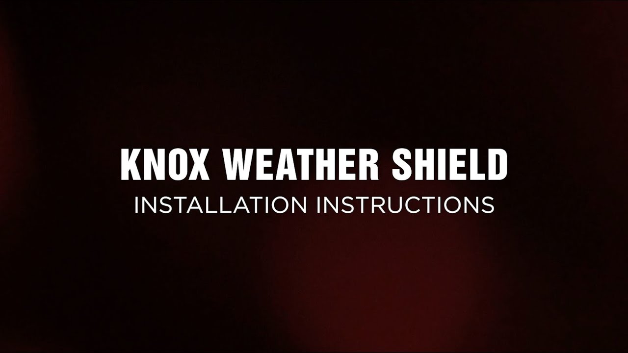 Knox Weather Shield Installation Instructions - YouTube