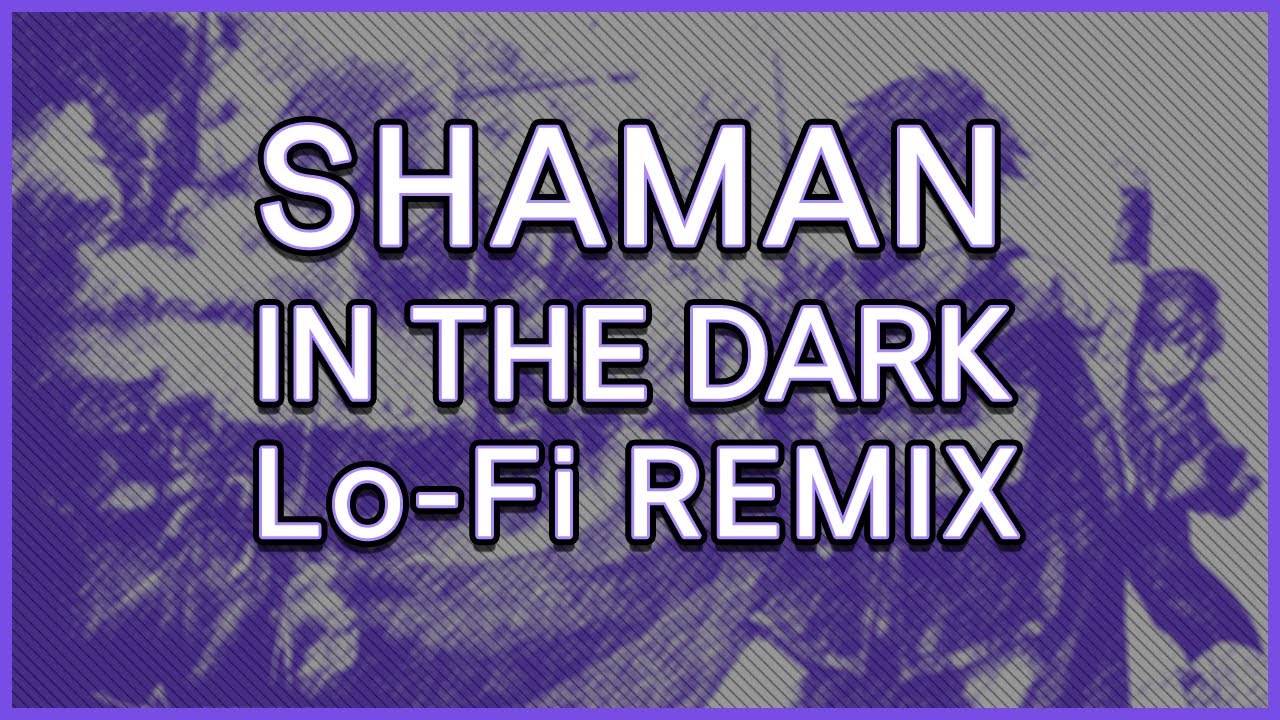 Shaman in the Dark (Lo-Fi Remix) - Fire Emblem: The Binding Blade (Lo ...