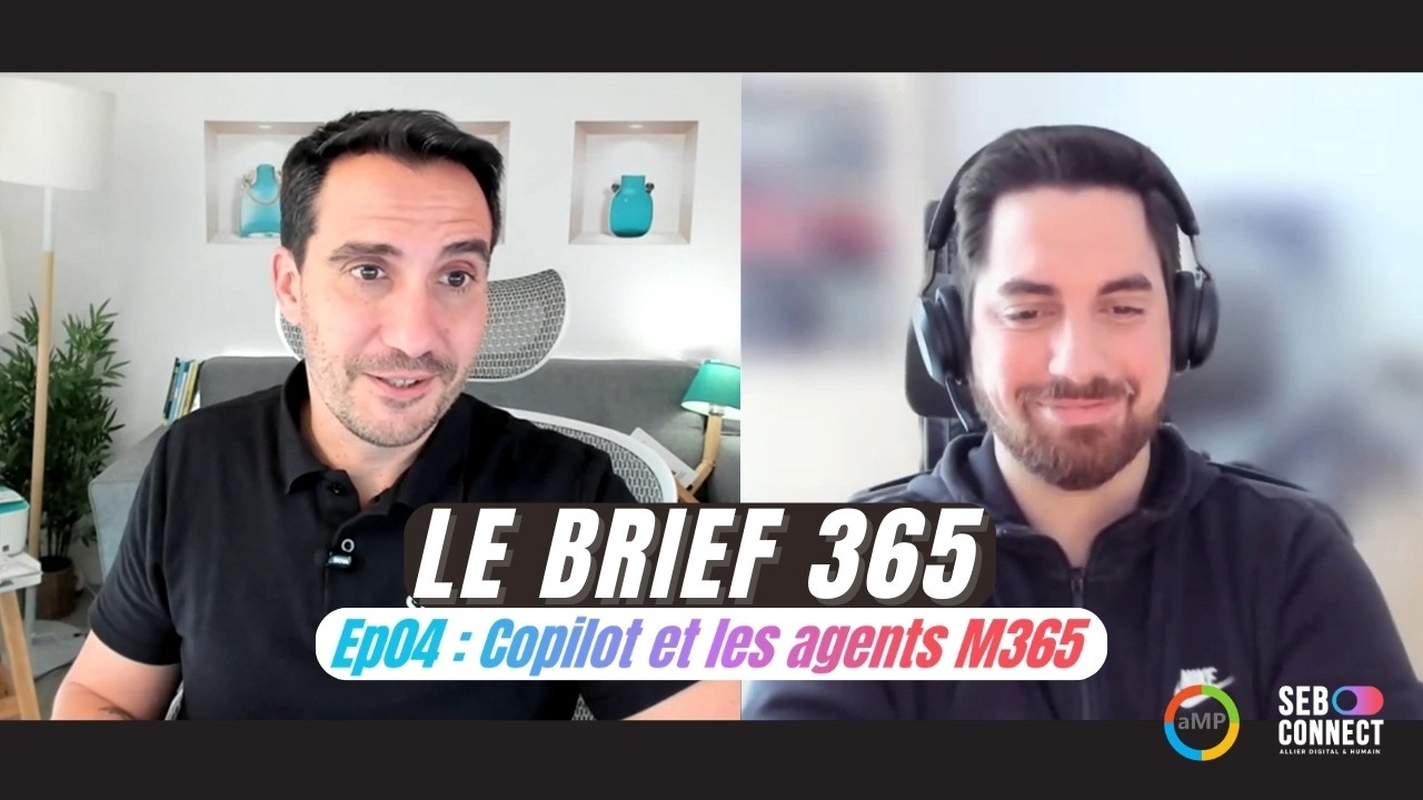 Copilot et les Agents Microsoft 365, Le Brief 365 EP04 - YouTube