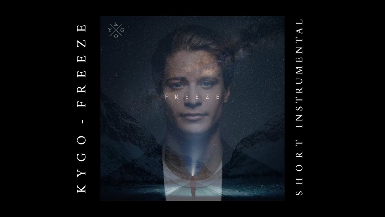 Kygo - Freeze (Short Instrumental) - YouTube