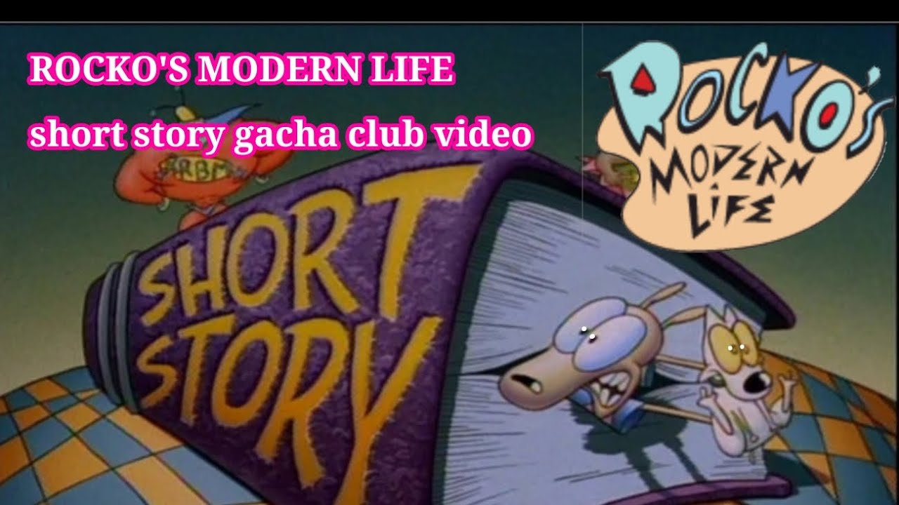 (200 subs Special) ROCKO'S MODERN LIFE Short story gacha club video my ...
