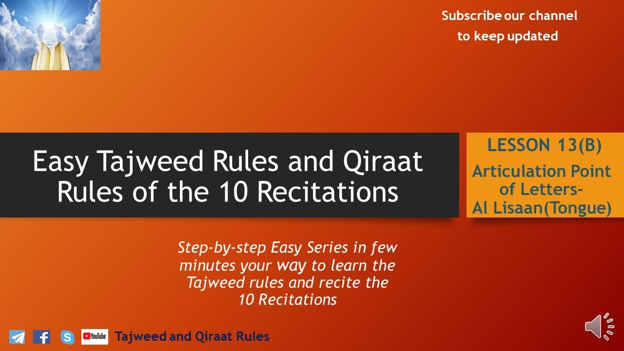 Hafs-Lesson 13(B)-Articulation Point of Letters - Al Lisaan (Tongue ...