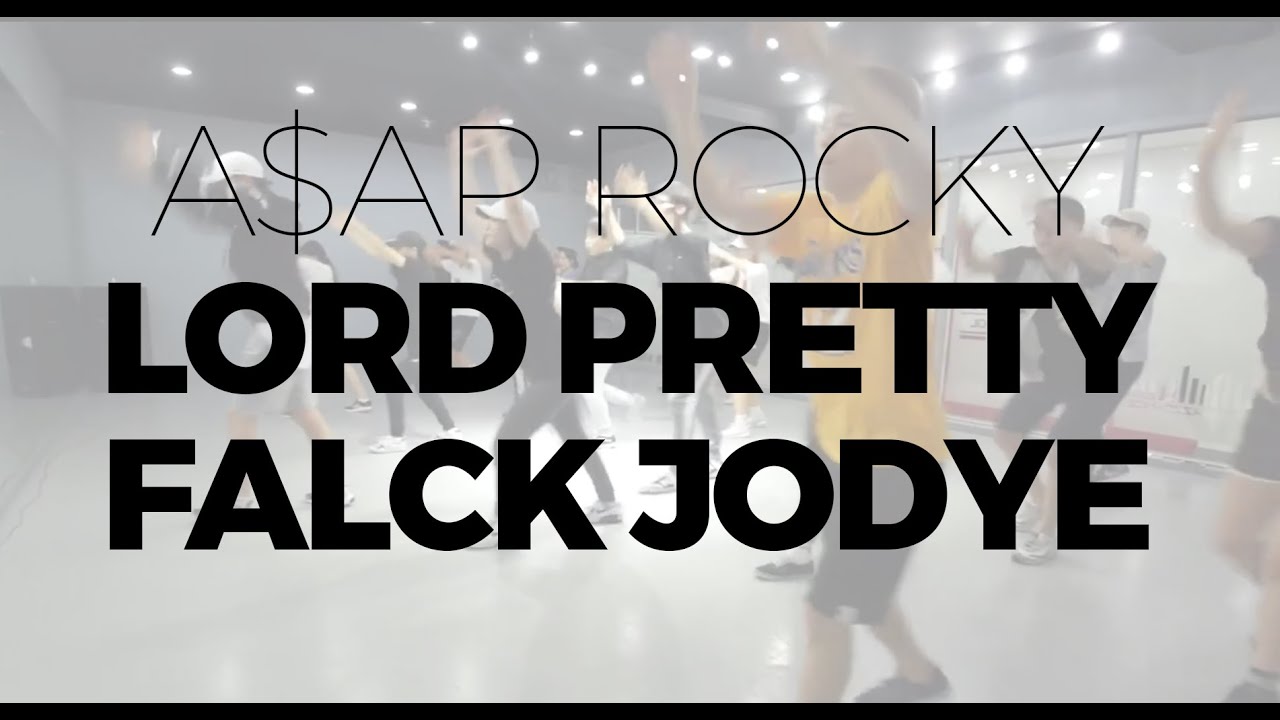 A$AP ROCKY - Lord pretty flacko jodye (Choreography. JayB) - YouTube