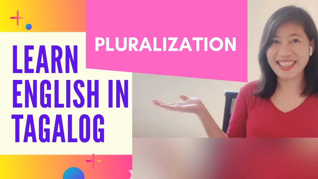 English Lesson 3 in Tagalog | Pluralization | Learn English in Filipino ...