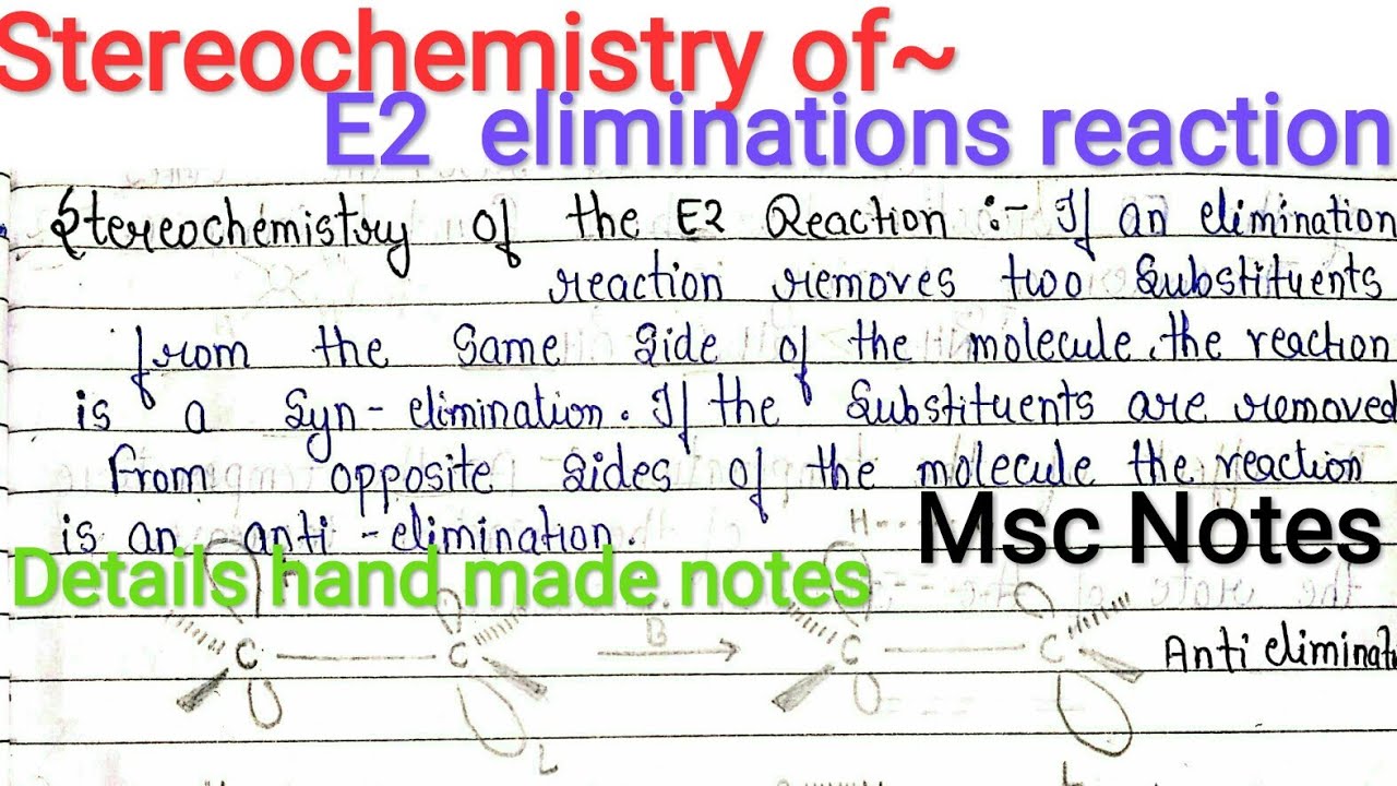 Stereochemistry of The E2 ELIMINATIONS REACTION || Msc Semester exam ...