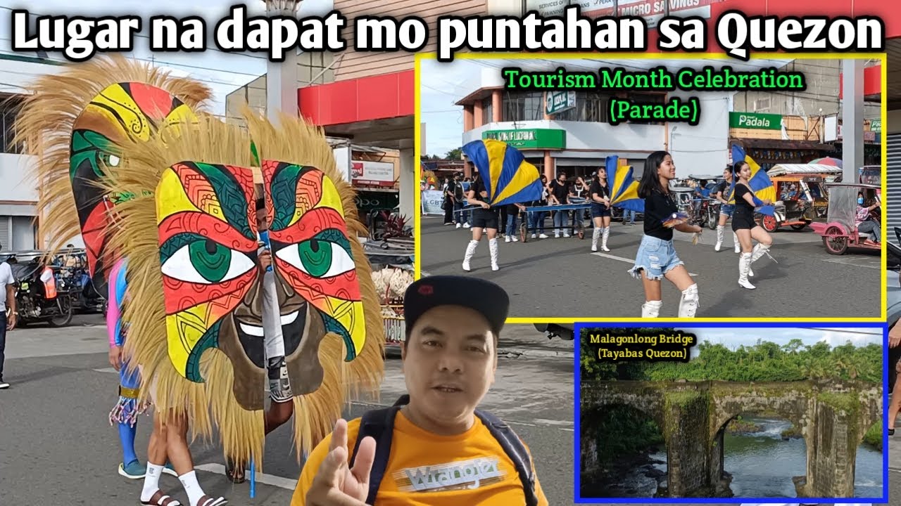 Lugar na dapat puntahan sa Quezon Province | Tayabas Tourism Month ...