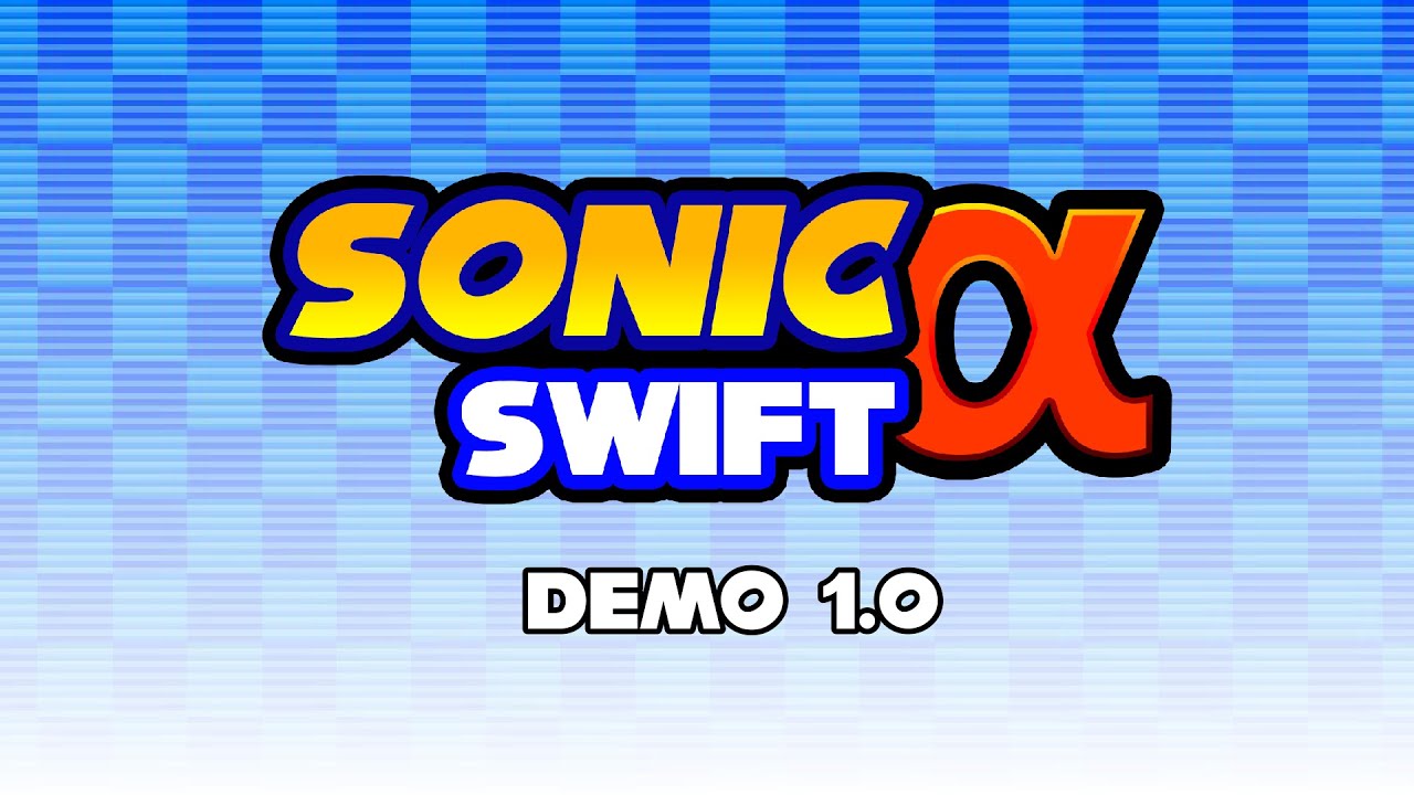 Sonic Swift Alpha - Demo 1.0 Release Trailer - YouTube