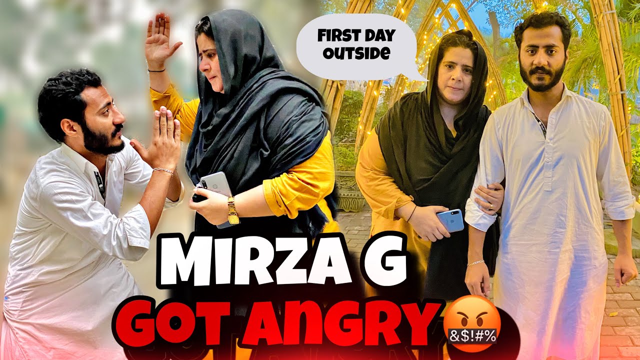 Mirza G Got Angry🤬Our First Vlog Day Outside With Mirza G…😎 - YouTube