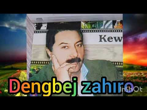 dengbej zahıro kılama yâr yâr gewre