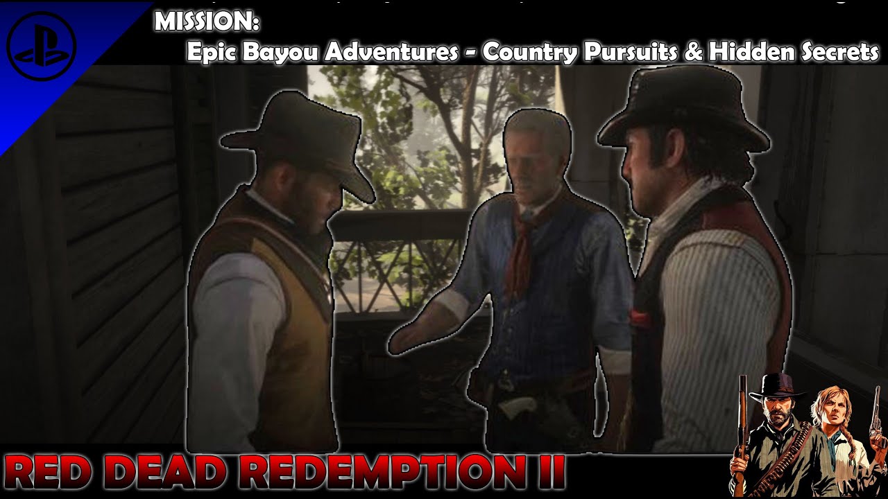 Red Dead Redemption 2: Epic Bayou Adventures - Country Pursuits ...