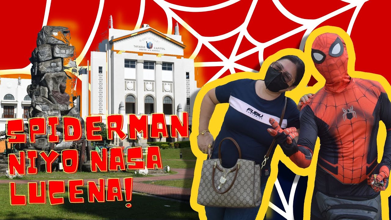 VLOG 17 || SPIDER-MAN NIYO NASA LUCENA!|| COLLABORATION WITH SPIDERMAN ...