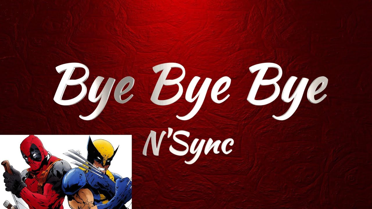N'Sync - Bye Bye Bye (Lyrics) - YouTube