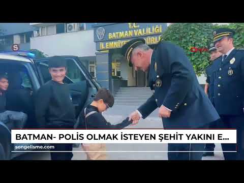 Batman- Polis olmak isteyen şehit yakını Eren'e emniyetten sürpriz