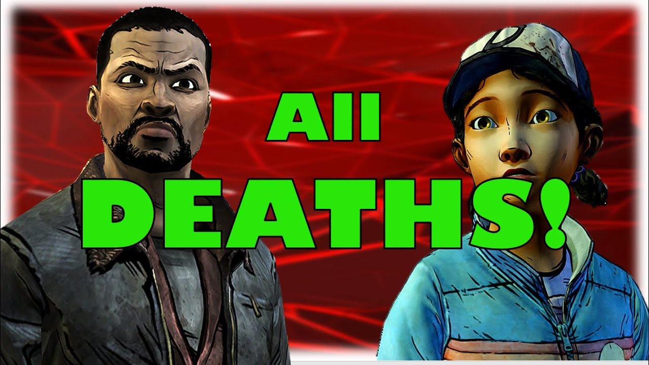 The Walking Dead ALL Character Deaths | Telltale's The Walking Dead ...