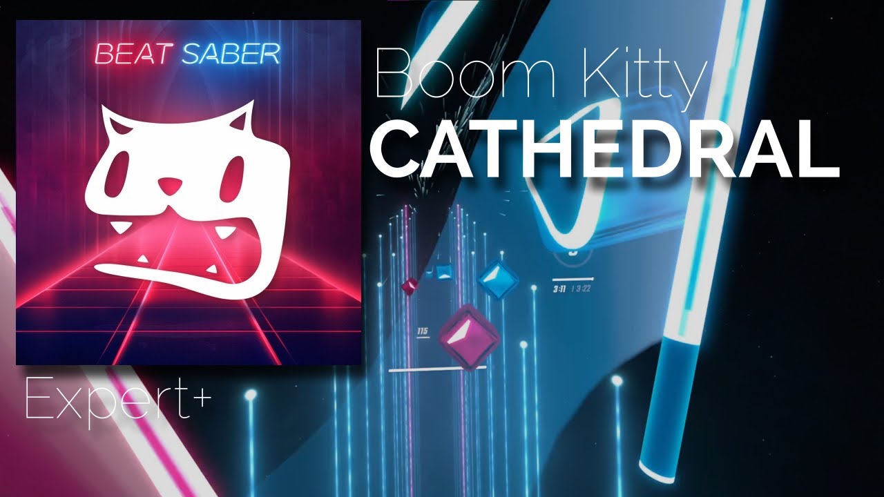 Boom Kitty - Cathedral (Expert+) | Beat Saber - YouTube