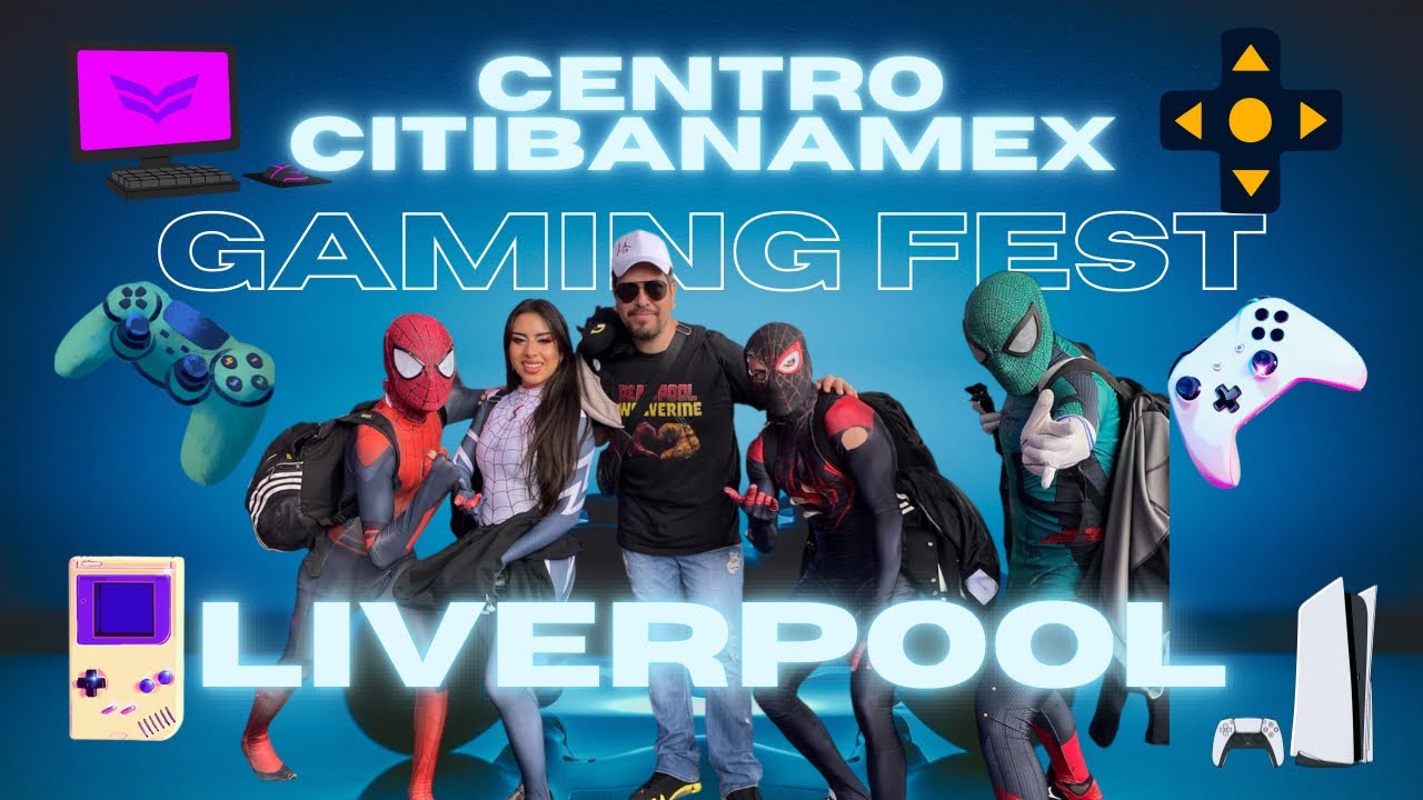 Gaming Fest Liverpool centro Citibanamex - YouTube