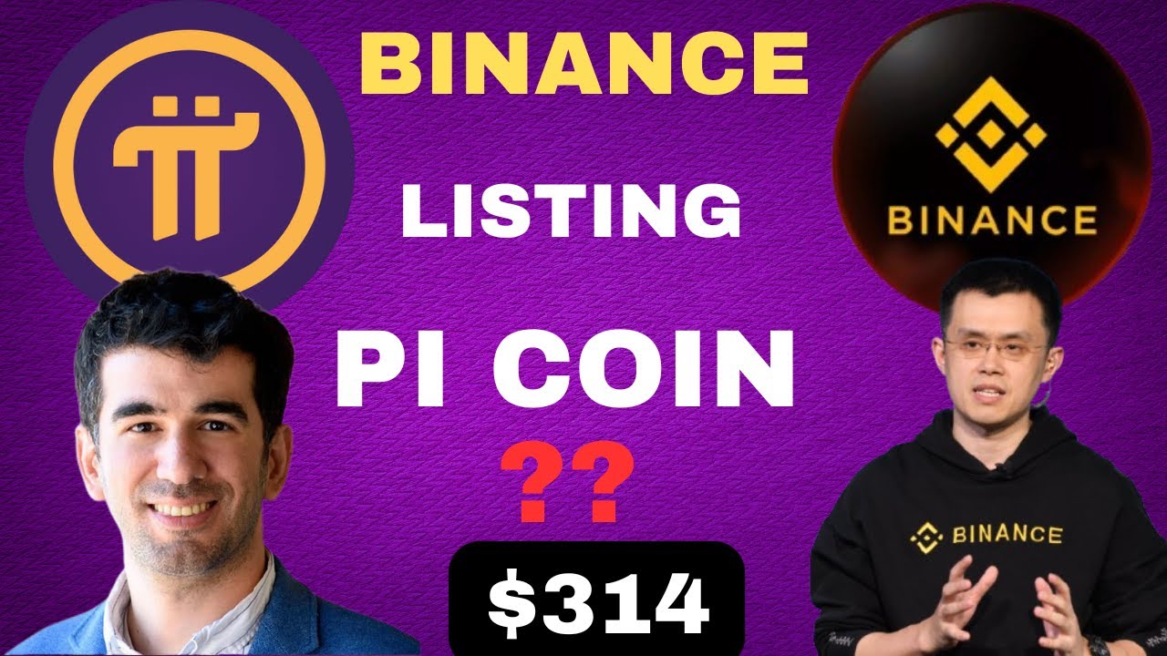 GOOD NEWS BINANCE LISTING PI NETWORK? PI COIN VALUE? - YouTube