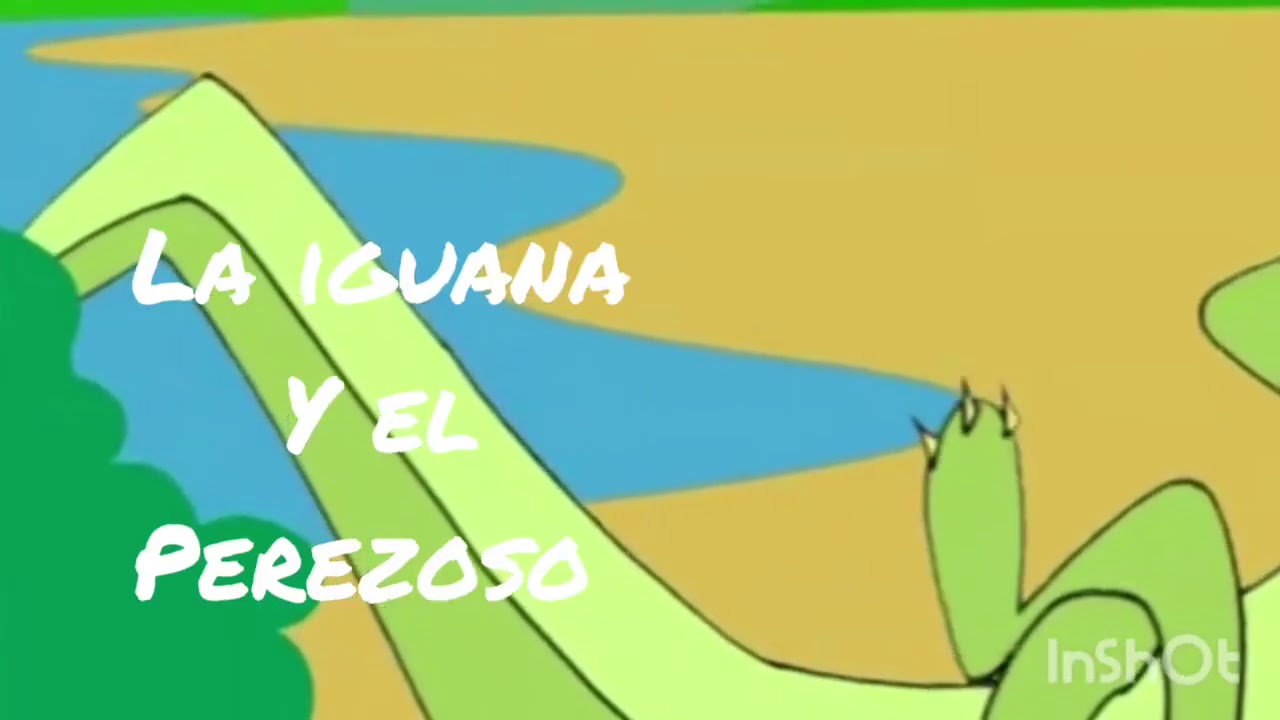 Canción la iguana y el perezoso - YouTube