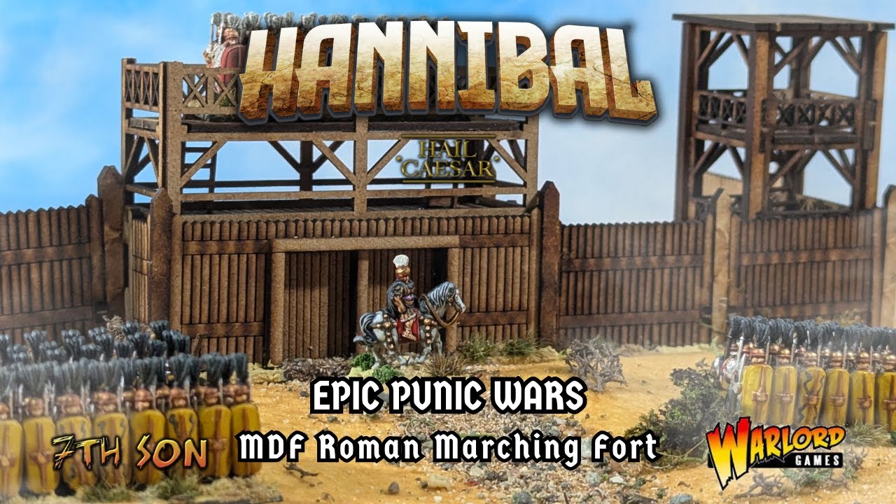 HANNIBAL: Epic Punic Wars - MDF Roman Marching Camp - YouTube