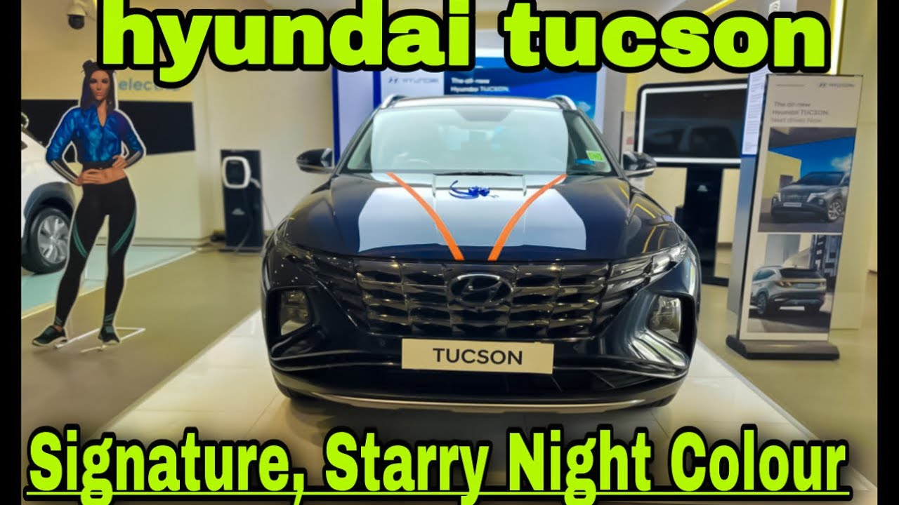 2022 Hyundai Tucson tope vairent signature starry night colour exterior ...