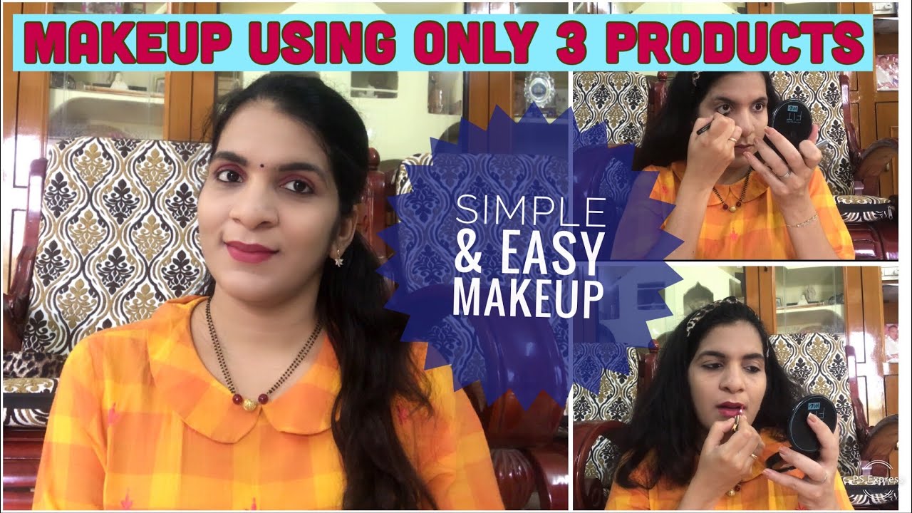 Simple and Easy Makeup Using 3 Products || Quick Makeup Using 3 ...