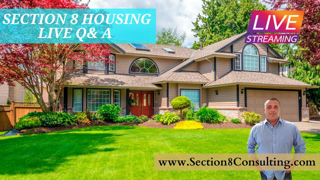Section 8 Consultant Live Q & A - Section 8 Housing, Low Income Housing ...