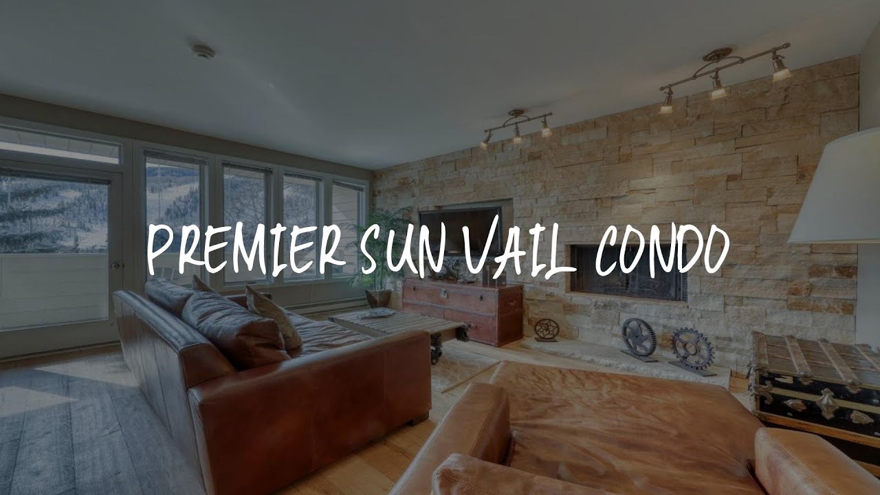 Premier Sun Vail Condo Review - Vail , United States of America - YouTube