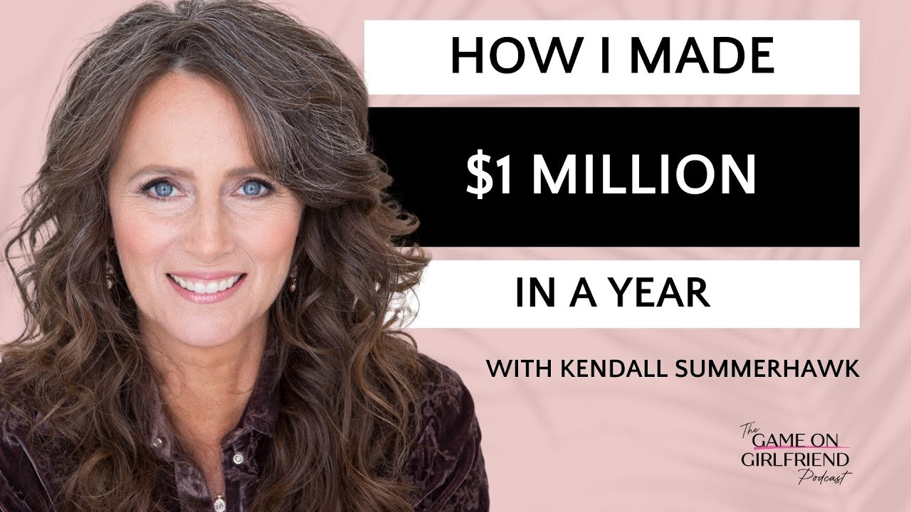 How I Made $1 Million in a Year With Kendall SummerHawk - YouTube