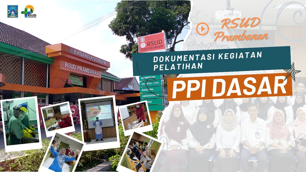 Documentasi Pelatihan Pencegahan dan Pengendalian Infeksi (PPI) Dasar ...