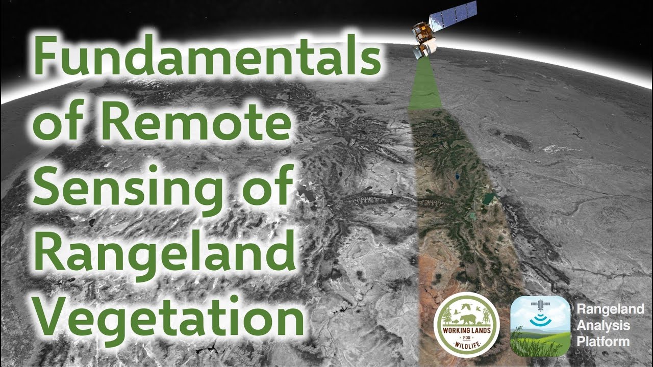 Fundamentals of Remote Sensing of Rangeland Vegetation - YouTube