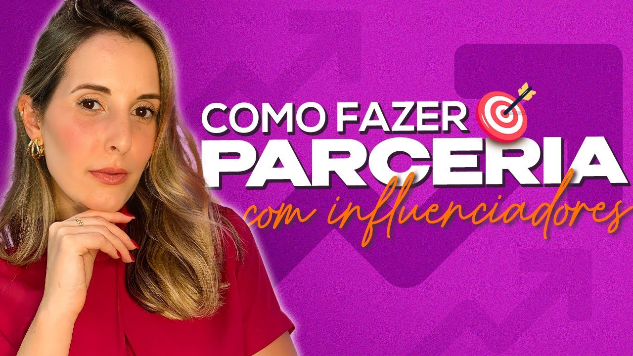 Marketing de Influência: Como Fazer Parceria Com Influencers ...