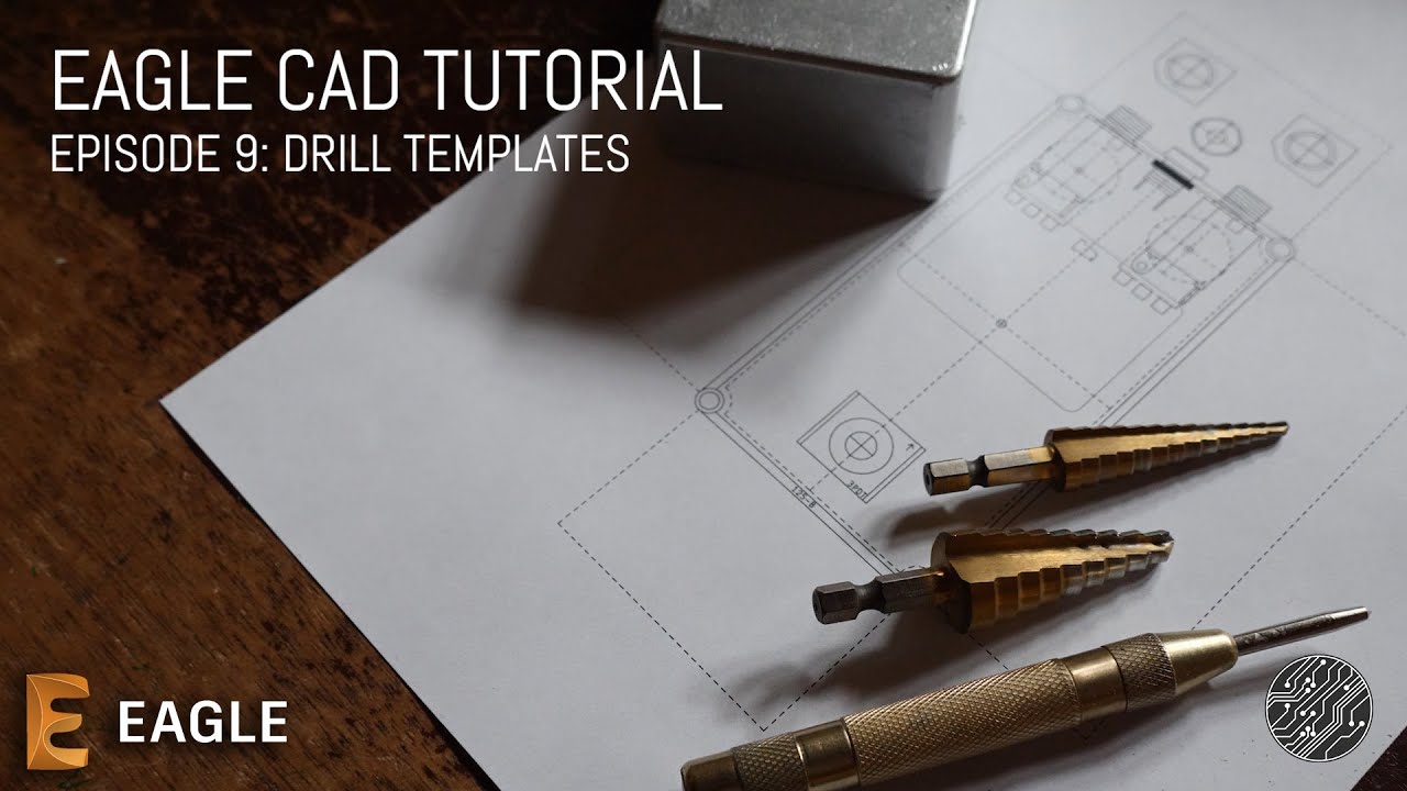 EFFECTS LAYOUTS - Eagle Tutorial Episode 9: Drill Templates - YouTube